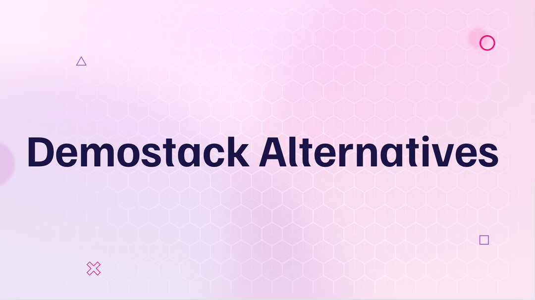 8 Best Demostack Alternatives in 2024